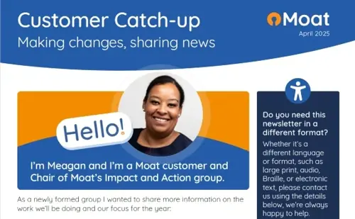 Your Customer Catch-up Newsletter: Spring 2025 | Moat